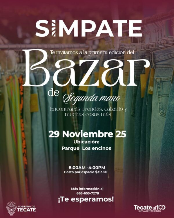 SIMPATE INVITA A LA PRIMERA EDICIÓN DEL BAZAR DE SEGUNDA MANO - Tecate ...